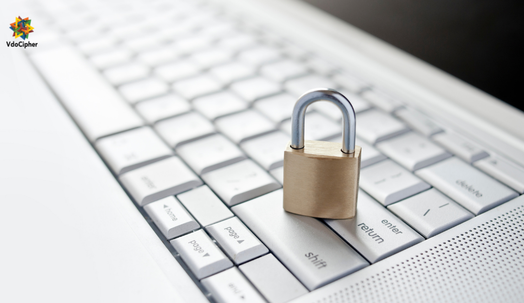 DRM Company for Online DRM protection against Piracy - VdoCipher Blog