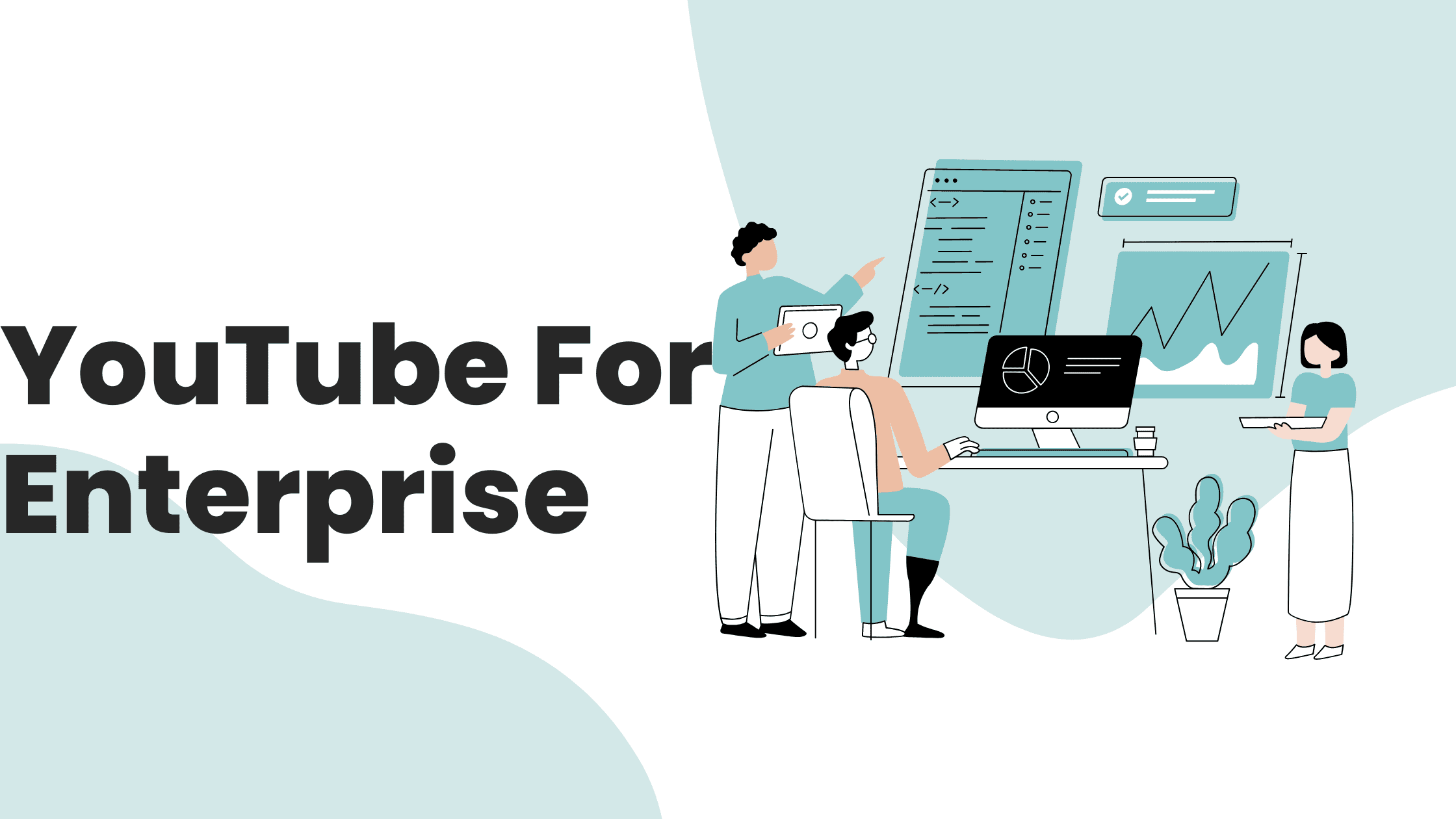 YouTube For Enterprise - Is There a Better Alternative? - VdoCipher Blog