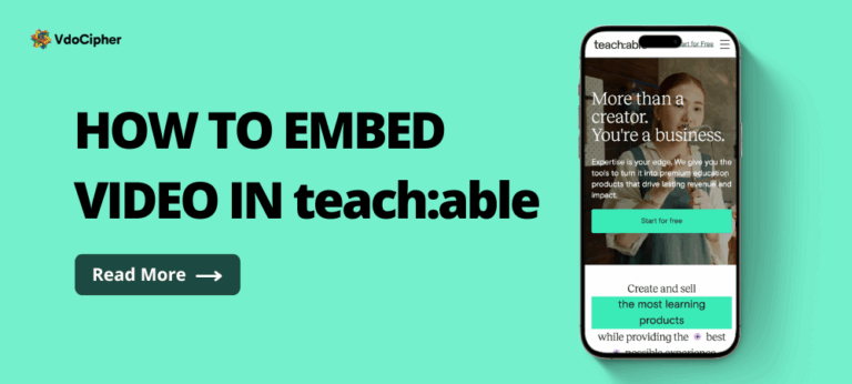 How to Embed Video in Teachable - VdoCipher Guide